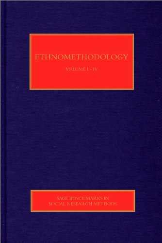 Ethnomethodology (SAGE Benchmarks in Social Research Methods): Lynch ...