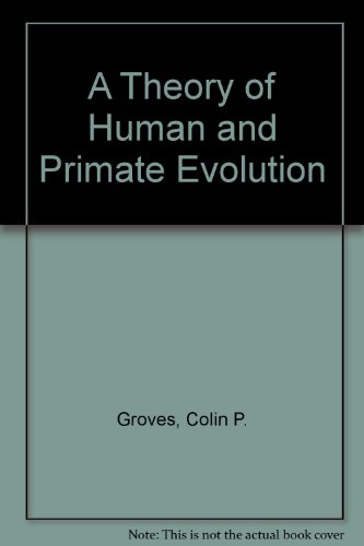 『A Theory of Human and Primate Evolution』｜感想・レビュー - 読書メーター