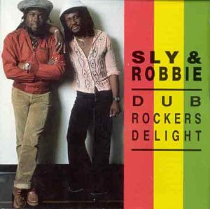Sly & Robbie - Dub Rockers Delight - Amazon.com Music