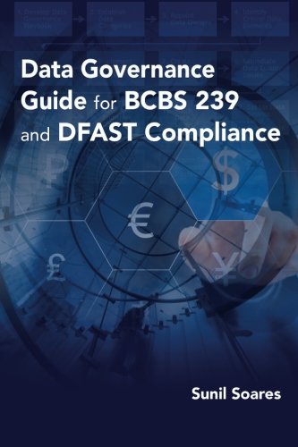 Data Governance Guide for BCBS 239 and DFAST Compliance : Amazon.in: Books