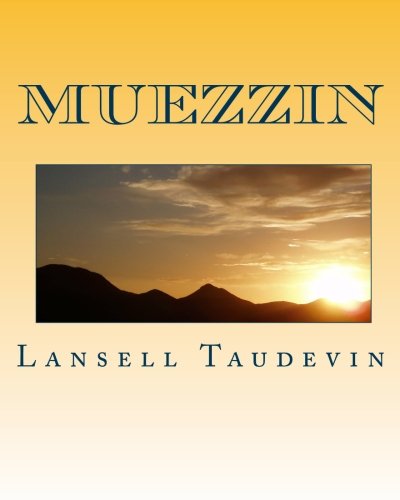Muezzin: Taudevin, Lansell: 9781451550924: Amazon.com: Books