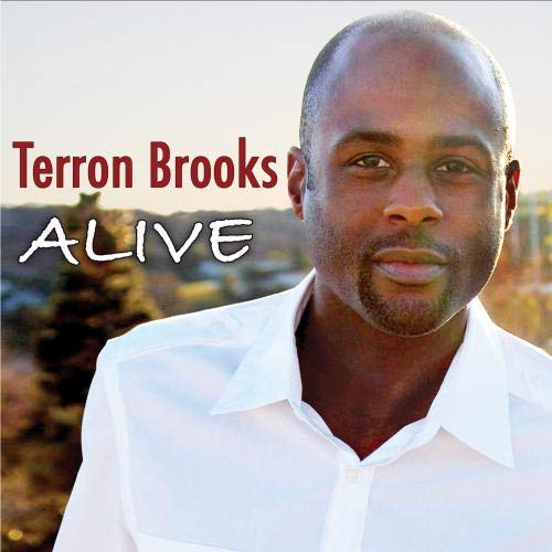 Brooks, Terron - Terron Brooks: Alive - Amazon.com Music