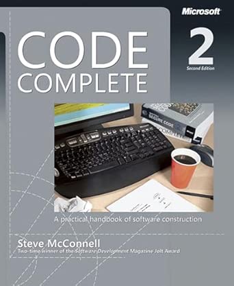 Code Complete: A Practical Handbook of Software Construction ...