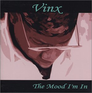Vinx - The Mood I'm In - Amazon.com Music