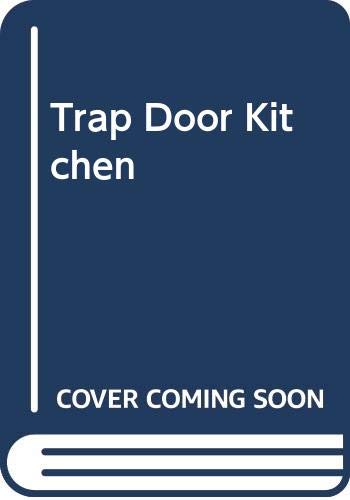 The Trap Door Kitchen (ITV Trapdoor series): Amazon.co.uk: Steve Cox ...