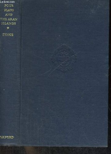 Four Plays And The Aran Islands: Synge, J. M.: Amazon.com: Books