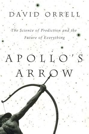 Apollo's Arrow: Orrell, David: 9780002007405: Books - Amazon.ca