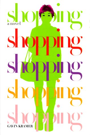 Shopping: Kramer, Gavin: 9781569471890: Amazon.com: Books