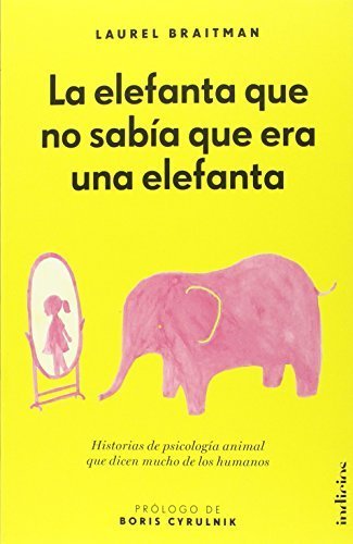 La elefanta que no sabia que era una elefanta (Spanish Edition) by ...