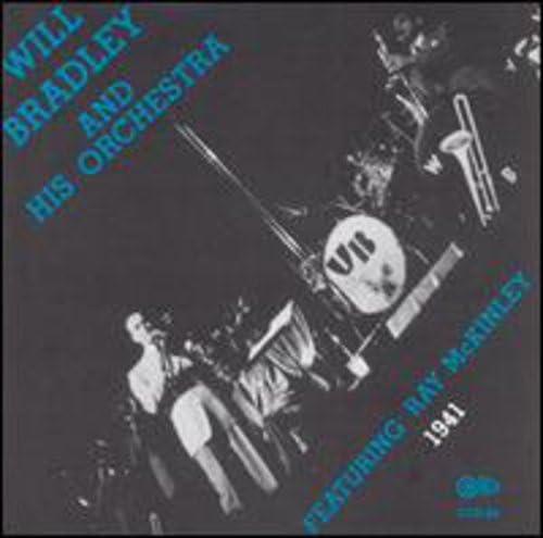 Featuring Ray McKinley: Will Bradley, Will Bradley & His Orchestra ...
