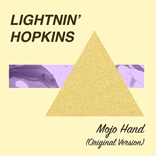 Mojo Hand (Original Version) by Lightnin' Hopkins on Amazon Music ...