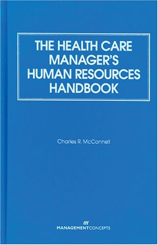 『The Health Care Manager's Human Resources Handbook』｜感想・レビュー - 読書メーター