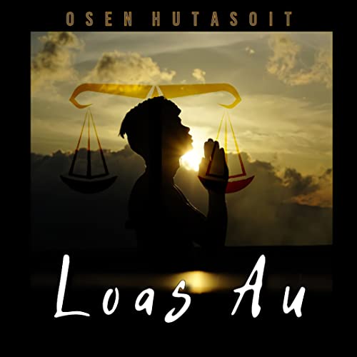 Amazon.co.jp: Loas Au : Osen Hutasoit: Digital Music