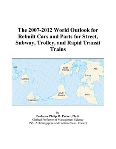 The 2007-2012 World Outlook for Rebuilt Cars and Parts for Street ...