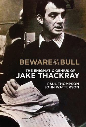 Beware of the Bull: The enigmatic genius of Jake Thackray: Amazon.co.uk ...