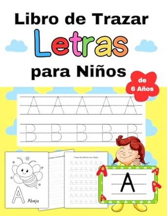 Libro de Trazar Letras para Niños 6 Años: Actividades de trazar ...