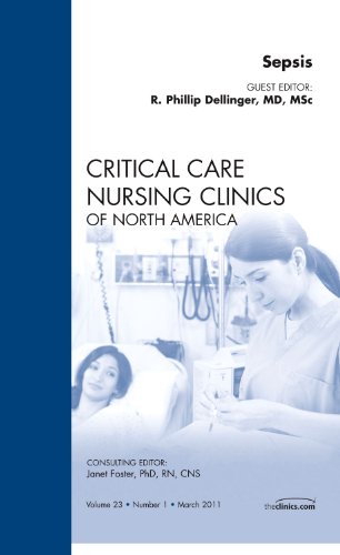 Sepsis, An Issue of Critical Care Nursing Clinics (Volume 23-1) (The ...