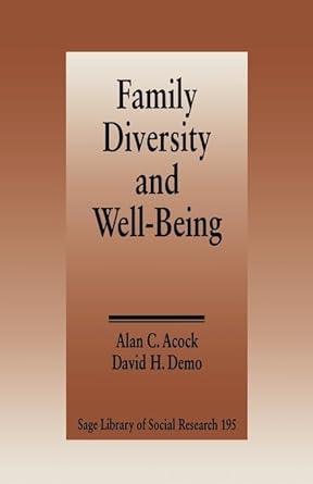 Family Diversity and Well-Being: 195 (SAGE Library of Social Research ...