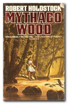 Mythago Wood: Holdstock, Robert: 9780586065853: Amazon.com: Books