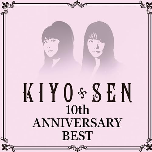Amazon.com: 10th ANNIVERSARY BEST : KIYO＊SEN: Digital Music