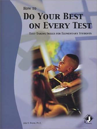 Amazon | How to Do Your Best on Every Test | Brams, Jolie, Ph.D. | Test ...