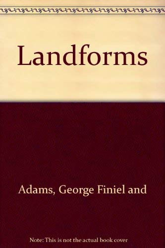 Landforms: A Golden Guide: George F. Adams, Jerome Wyckoff ...
