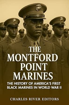 Amazon.com: The Montford Point Marines: The History of America’s First ...