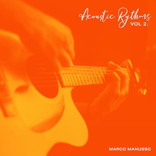 Amazon Music - Marco ManussoのAcoustic Rhythms, Vol. 2 - Amazon.co.jp