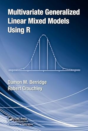 Amazon.com: Multivariate Generalized Linear Mixed Models Using R: 9781032922805: Berridge, Damon ...