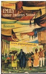 Emily unter Indiens Sonne : Rumer Godden: Amazon.de: Bücher