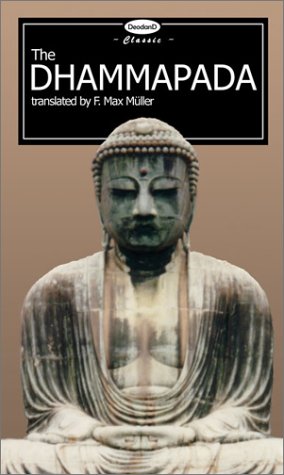 Dhammapada: The Path of Virtue (Deodand Classics: Muller, F. Max ...