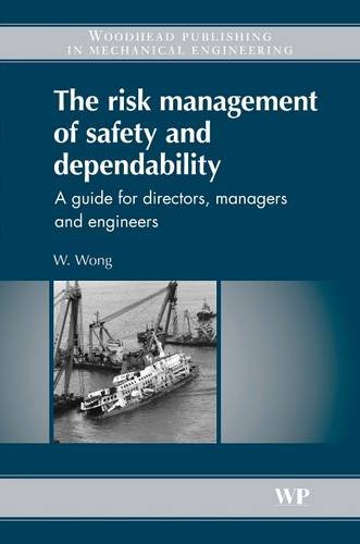 The Risk Management of Safety and Dependability: A Guide for Directors ...