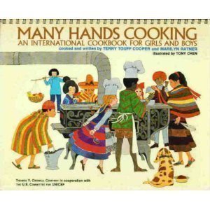 Many Hands Cooking: An International Cookbook for Girls and Boys: Terry ...