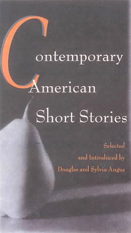 Contemporary American Short Stories: Douglas Angus and Sylvia Angus ...