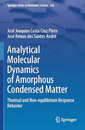 Amazon.com: Analytical Molecular Dynamics of Amorphous Condensed Matter ...