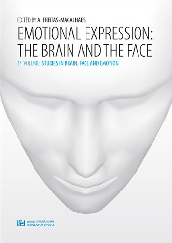 EMOTIONAL EXPRESSION:THE BRAIN AND THE FACE. STUDIES IN BRAIN, FACE AND ...