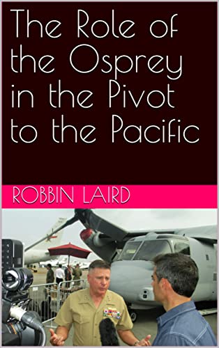 The Role of the Osprey in the Pivot to the Pacific eBook : Laird ...
