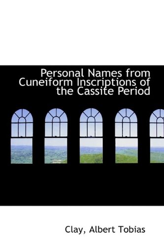 『Personal Names from Cuneiform Inscriptions of the Cassite - 読書メーター