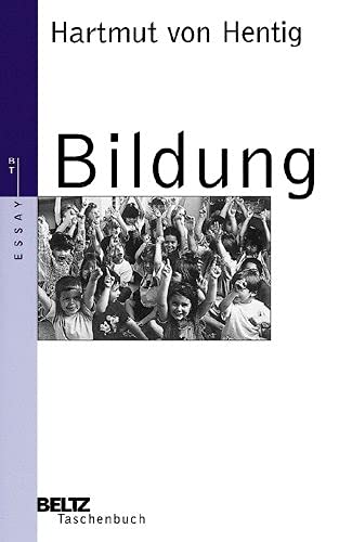 Amazon.com: Bildung: 9783407220356: Hentig, Hartmut von: Books