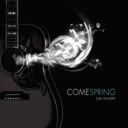 Amazon.com: Come Spring : Joe Roncetti: Digital Music