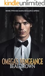 Omega in Hiding: MM Mafia Romance Mpreg Book Three - Kindle edition by Brown, Beau. Romance ...