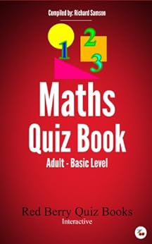Maths Quiz Book: Adult Basic Level eBook : Samson, Richard: Amazon.in ...