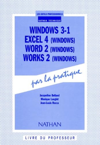 Windows 3.1, Excel 4 (Windows), Word 2 (Windows), Works 2 (Windows ...