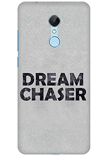Dream Chaser Printed Back Cover Phone Case for Xiaomi Redmi 5 Back ...