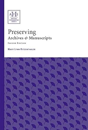 Preserving Archives and Manuscripts: Mary Lynn Ritzenthaler ...