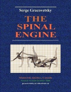 The Spinal Engine 8-Oct edition by Serge Gracovetsky (2010) Paperback ...