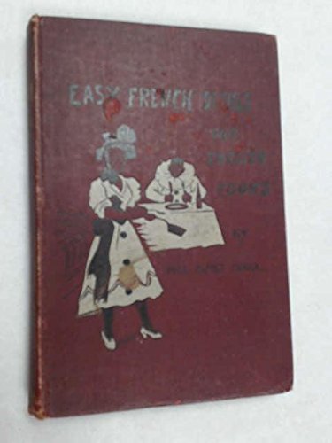 Easy French Dishes For English Cooks: Praga, Mrs Alfred.: Amazon.com: Books