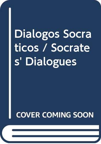 Diálogos socráticos/ The Socratic Dialogues (Biblioteca Universal ...