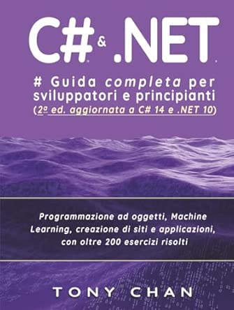 Amazon.it: C# 12 & .NET 8, Guida completa per sviluppatori e ...