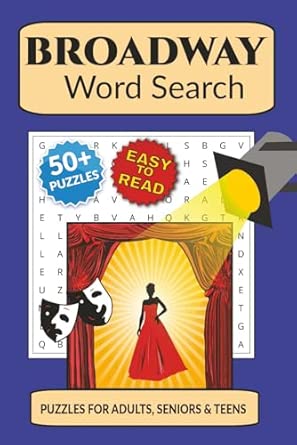 Broadway Word Search Puzzle Book: Word searches with Easy to Read Print ...